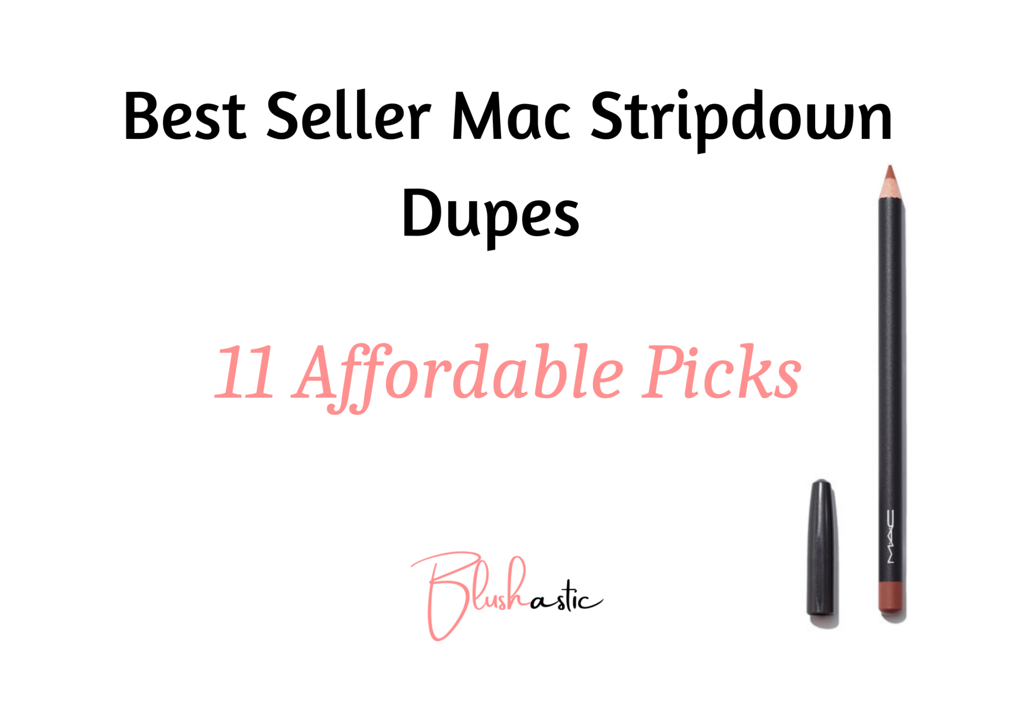 11 Mac Stripdown Dupes | Budget-friendly Options - Blushastic
