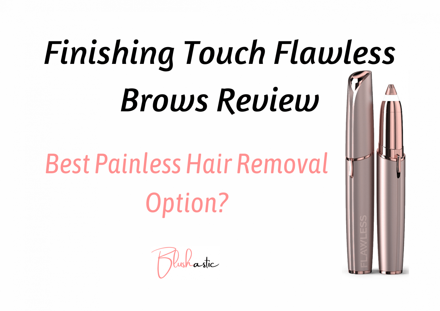 Finishing Touch Flawless Brows Review | Painless Hair Removal? - Blushastic