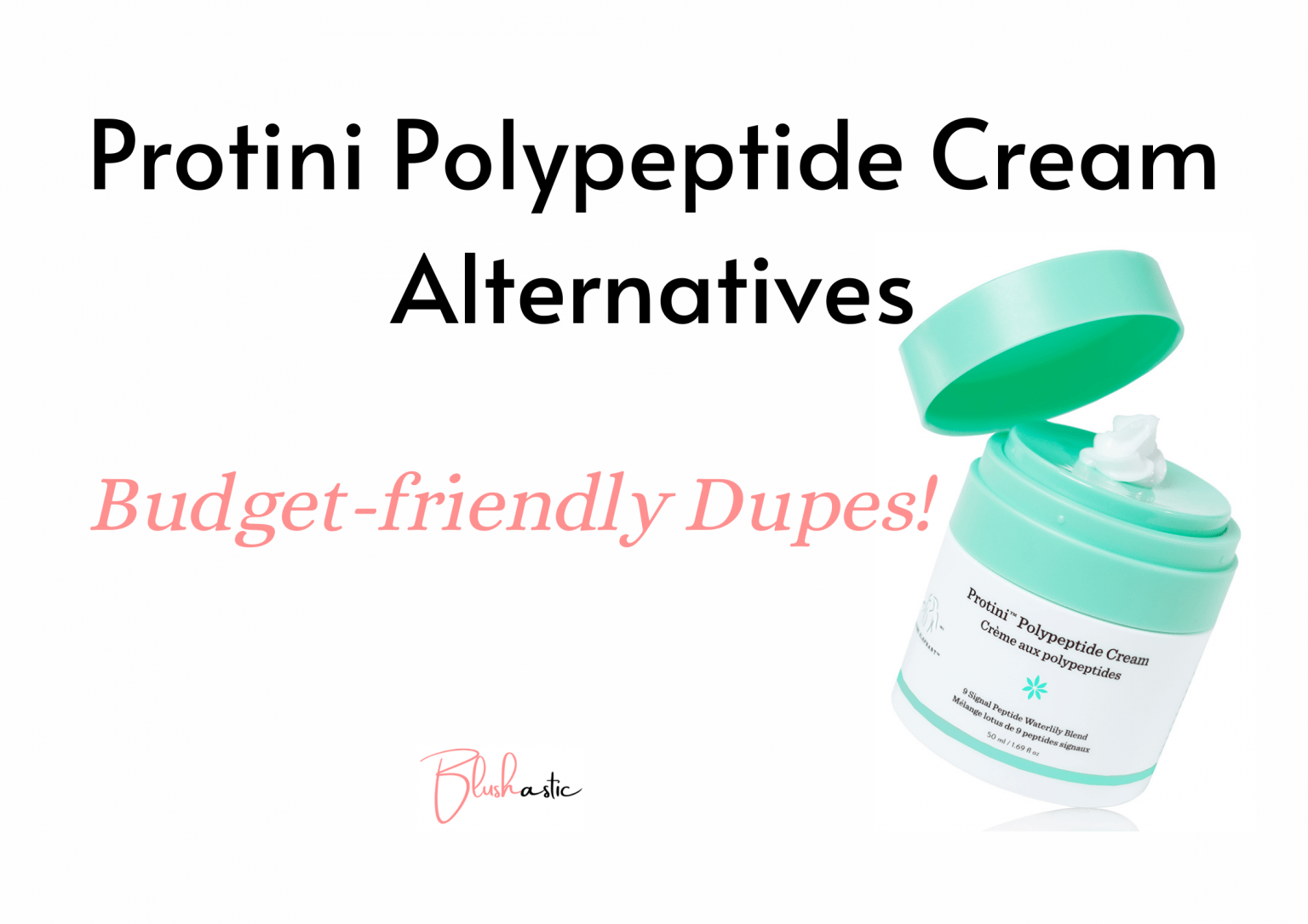 11 Protini Polypeptide Cream Dupes to Try in 2023 - Blushastic