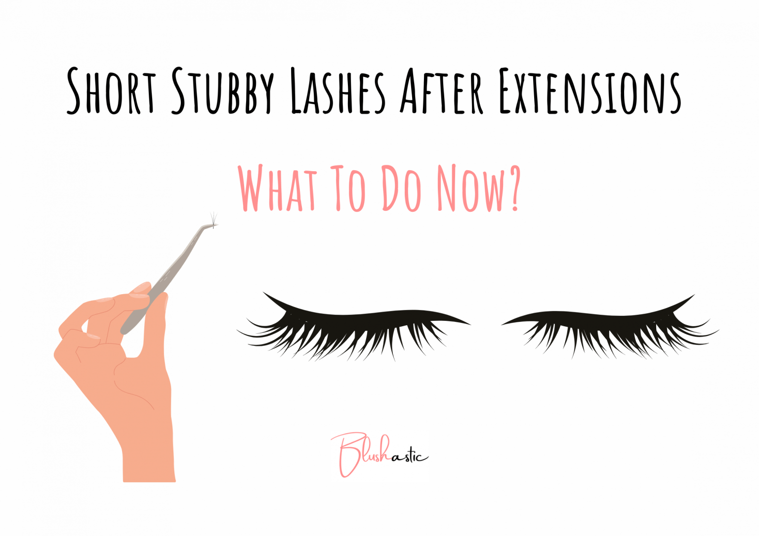 Short Stubby Lashes After Extensions | What's Next? - Blushastic